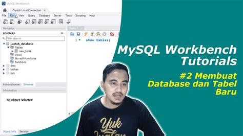 Mysql Workbench Tutorial 2 Cara Create Database Dan Table Baru Youtube
