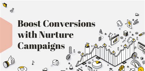 Boost Conversions With Nurture Campaigns The Sinapi Team