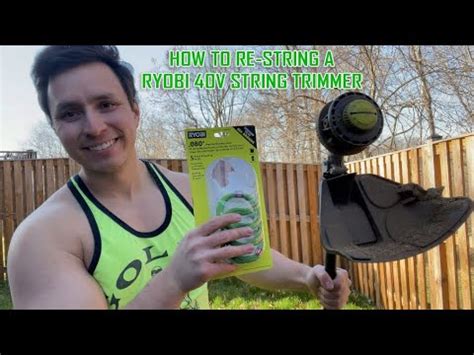 How To Re String A Ryobi 40v String Trimmer YouTube