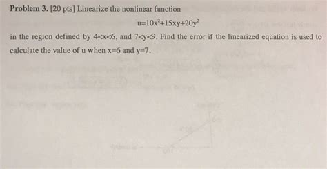 solved problem 3 [20 pts] linearize the nonlinear function