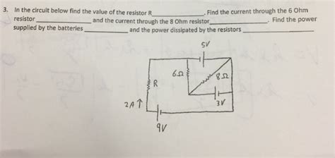 Solved In The Circuit Below Find The Value Of The Resistor R Chegg Com