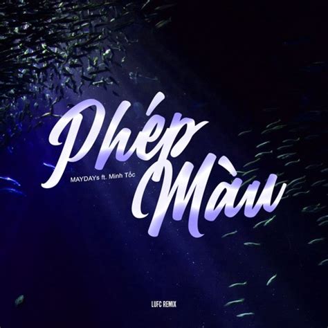 Stream PhÉp MÀu Lufc Remix By Lufc Listen Online For Free On Soundcloud