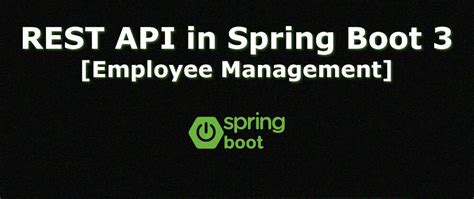Building An Employee Management Api In Spring Boot 3 Dev Community