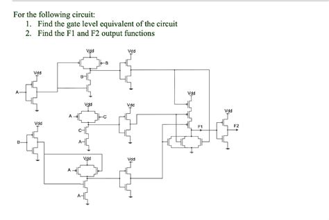 solved for the following circuit 1 find the gate level equivalent of