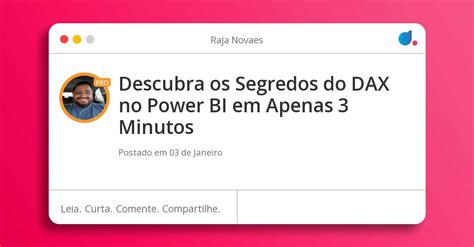 Descubra Os Segredos Do Dax No Power Bi Em Apenas 3 Minutos