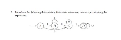 solved 2 transform the following deterministic finite state