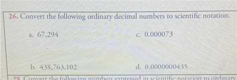 Solved Convert The Following Ordinary Decimal Numbers To Chegg