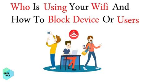 How To Know Who Is Using My Wifi How To Block Devicesusers From Using My Wifi Youtube