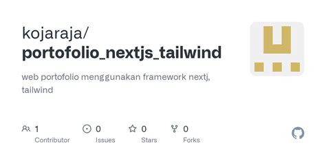 github kojaraja portofolio nextjs tailwind web portofolio