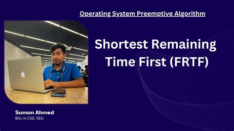 Shortest Remaining Time First Srtf Operating System Bangla