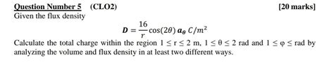 solved question number 5 clo2 [20 marks] given the flux