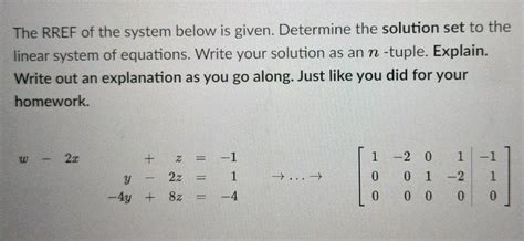 Solved The RREF Of The System Below Is Given Determine The Chegg