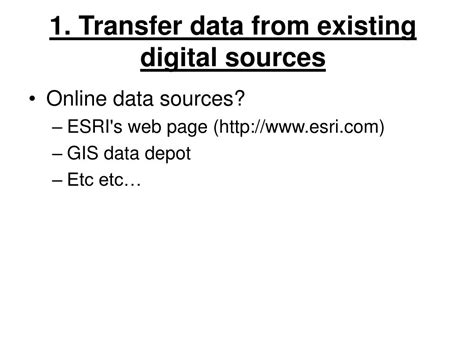Ppt Data Input 1 Online Data Sources Map Scanning And Digitizing