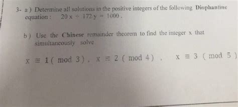 Solved Determine All Solutions In The Positive Integers Of