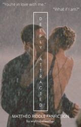 Mattheo Riddle Moranaxgray Wattpad