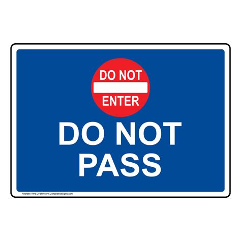 Do Not Pass Sign With Symbol Nhe 27569