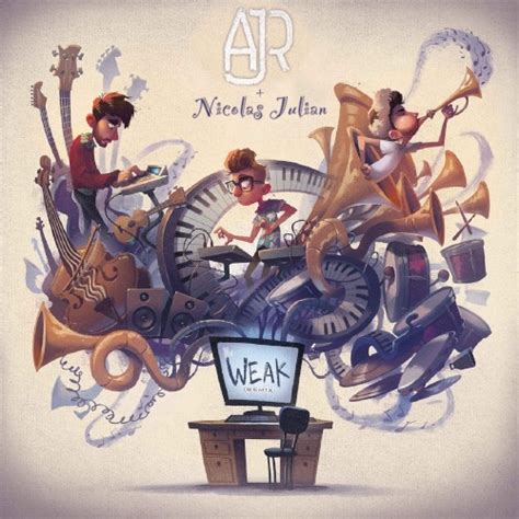 Weak Nicolas Julian Remix Lyrics And Tracklist — Ajr
