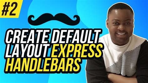 Create Default Layout Express Handlebars 2 Youtube