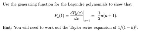 Solved Use The Generating Function For The Legendre
