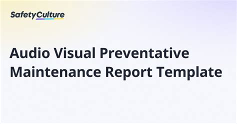 Audio Visual Preventative Maintenance Report Template Free Template