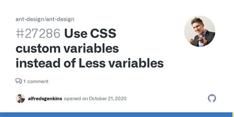 Use Css Custom Variables Instead Of Less Variables · Issue 27286 · Ant Designant Design · Github