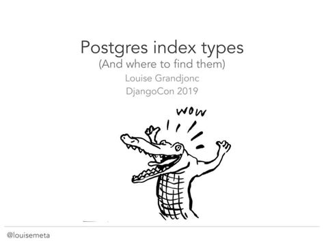 Postgres Index Types Ppt