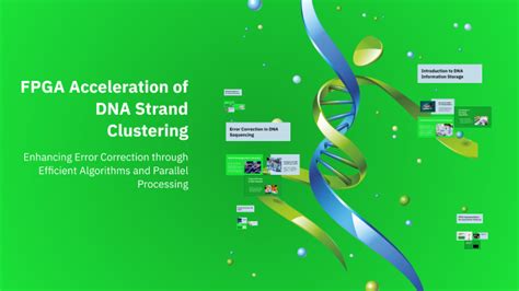 Fpga Acceleration Of Dna Strand Clustering By Adrian Spy On Prezi