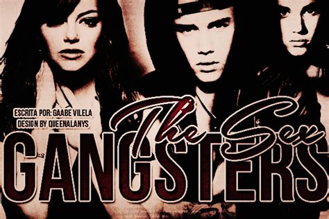 Hist Ria Gangsters The Sex Wild Life Hist Ria Escrita Por Itsyoonki Spirit Fanfics E Hist Rias