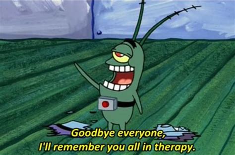 Plankton Spongebob Quotes Yearbook Quotes Senior Yearbook Quotes