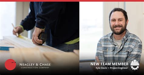 Kyle Davis Project Engineer Neagley And Chase Construction