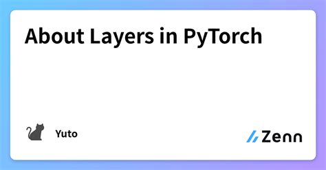 About Layers In Pytorch