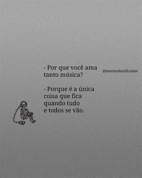 MÚsica Frases Sentimentais Frases Inspiracionais Citações Sinceras