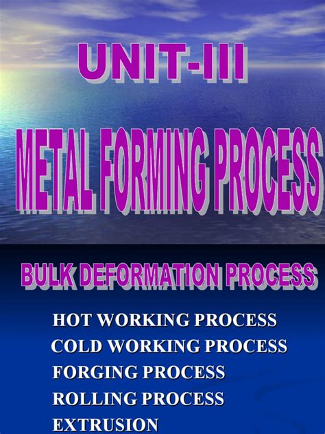 Unit Iii Bulk Deformation Process Pdf Forging Extrusion
