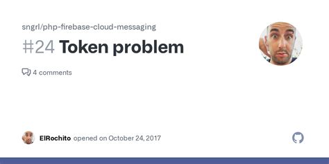 Token Problem · Issue 24 · Sngrlphp Firebase Cloud Messaging · Github