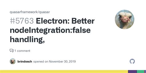 Electron Better Nodeintegrationfalse Handling · Issue 5763 · Quasarframeworkquasar · Github