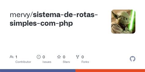 GitHub Mervy Sistema De Rotas Simples Com Php