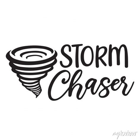 Storm Chases Logo Inspirational Quotes Typography Lettering Design