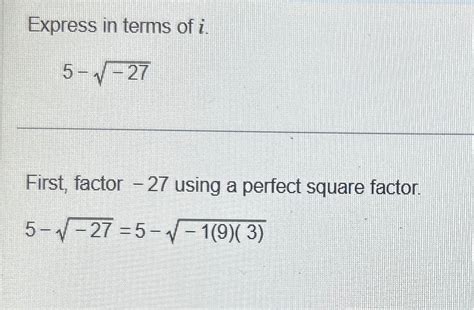 Solved Express In Terms Of I 5 272first Factor 27 ﻿using