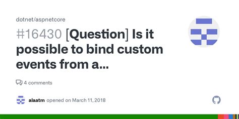 Question Is It Possible To Bind Custom Events From A Component