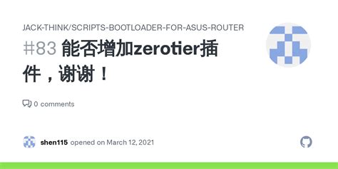 Zerotier Issue Jack Think Scripts Bootloader For Asus Router Github