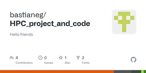 github bastianeg hpc project and code hello friends