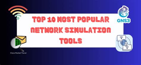 Top Most Popular Network Simulation Tools