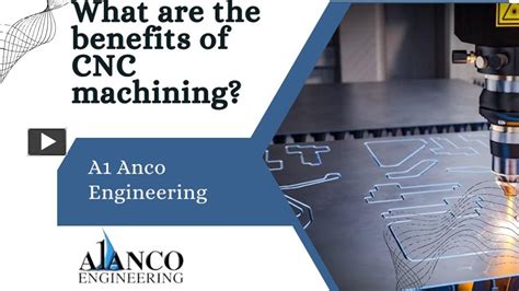 Ppt Benefits Of Cnc Machining In Adelaide A1 Anco Engineering Powerpoint Presentation Free