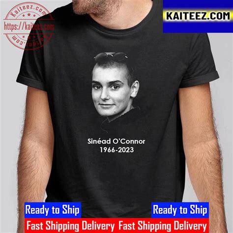 Rip Sinead Oconnor 1966 2023 Thank You For The Memories Vintage T