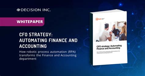 How RPA Transforms The Finance And Accounting Department Decision Inc