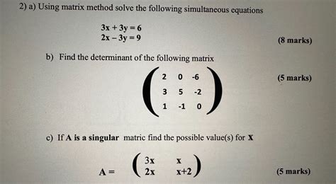 Solved A Using Matrix Method Solve The Following Chegg Com