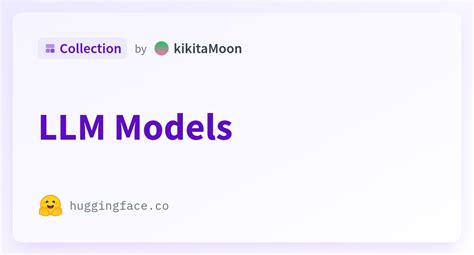 Llm Models A Kikitamoon Collection