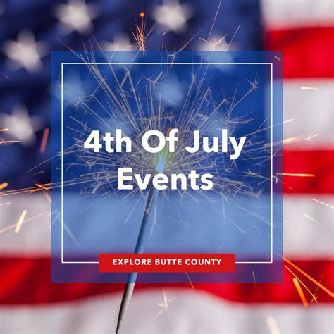4th Of July Events In Butte County At Unknown Holiday Events