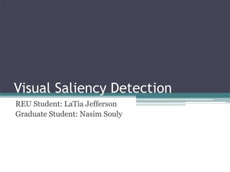 Ppt Visual Saliency Detection Powerpoint Presentation Free Download