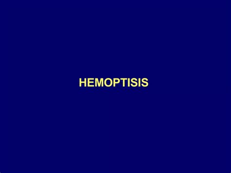 Hemoptisis Ppt
